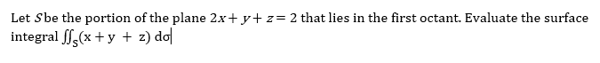 Solved Consider the solid G in the first octant that is | Chegg.com