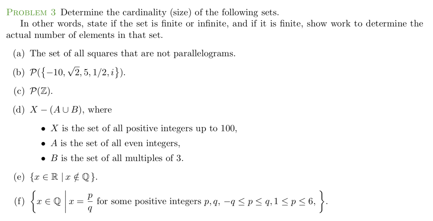 Solved PROBLEM 3 Determine the cardinality (size) of the | Chegg.com