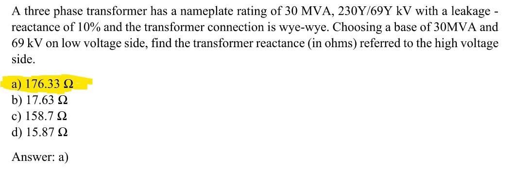Solved A three phase transformer has a nameplate rating of | Chegg.com