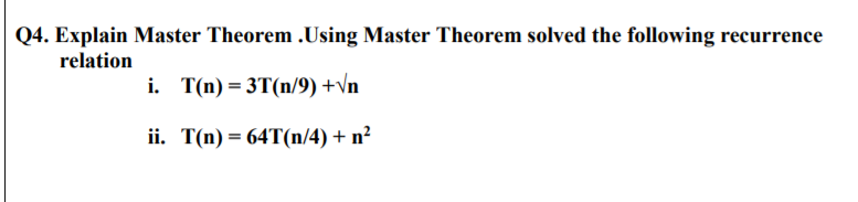 Solved Explain Master Theorem .Using Master Theorem solved | Chegg.com
