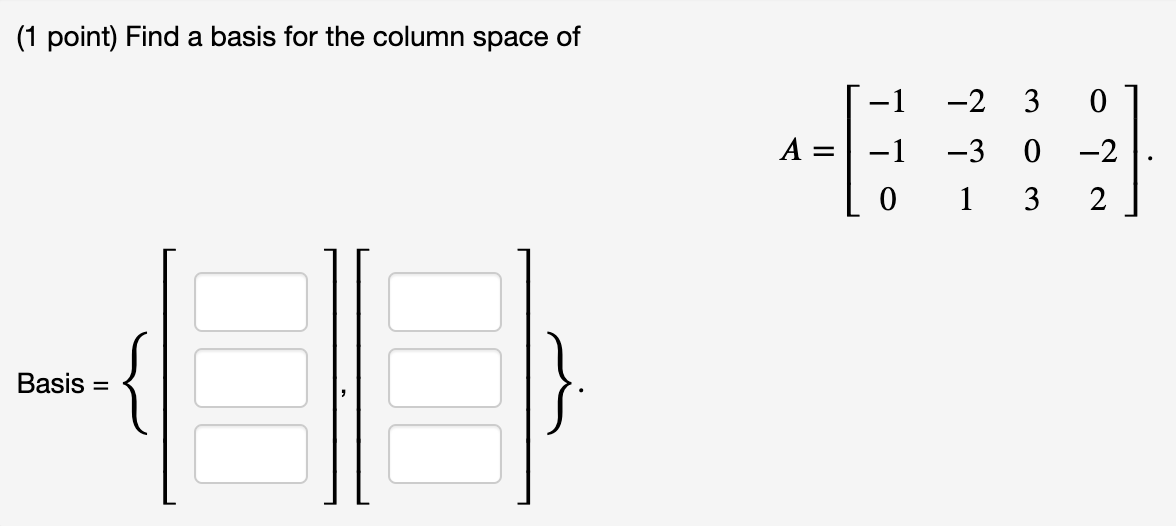 Solved (1 point) Find a non-zero vector V in the row space | Chegg.com