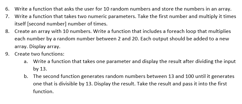 Solved 6 Write A Function That Asks The User For 10 Random