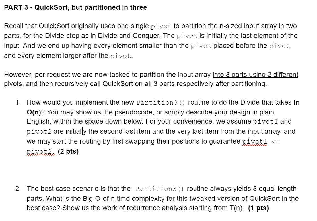 Solved Recall that QuickSort originally uses one single | Chegg.com