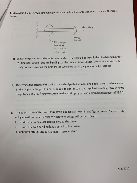 blem 2 (30 points): Iwo strain gauges are mounted on | Chegg.com