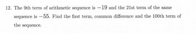 Solved 12. The 9th term of arithmetic sequence is -19 and | Chegg.com