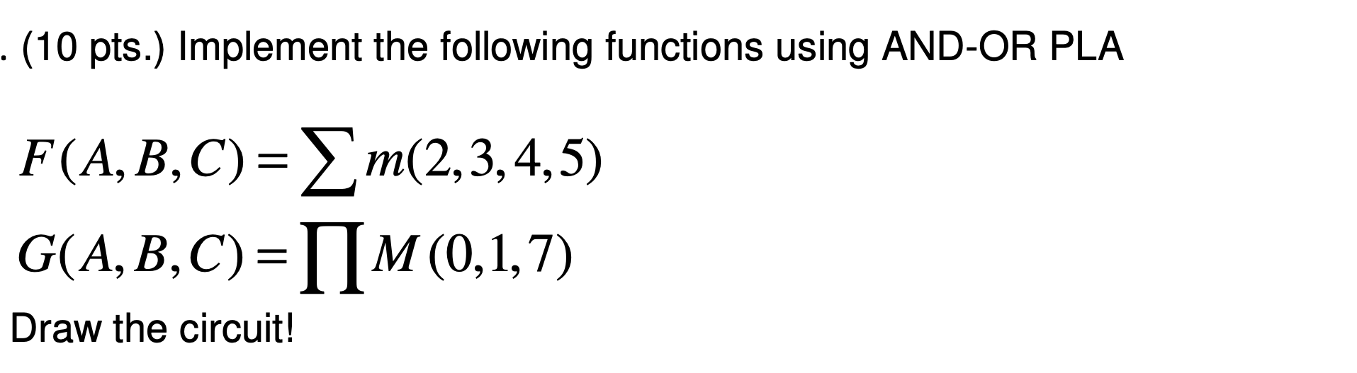 Solved . (10 pts.) Implement the following functions using | Chegg.com
