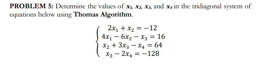 Solved PROBLEM 5: Determine the values of x1,x2,x3, ﻿and | Chegg.com