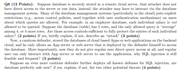 Solved Q8 (12 Points): Suppose database is securely stored | Chegg.com