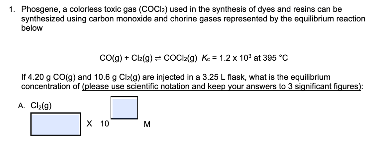 Solved Phosgene, a colorless toxic gas (COCl2) used in the | Chegg.com