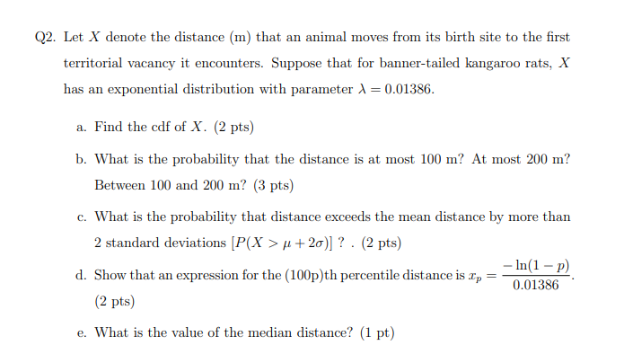 Solved Q2. Let X denote the distance (m) that an animal | Chegg.com