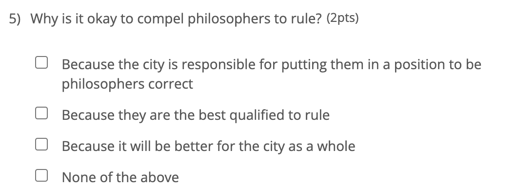 Solved 5) Why is it okay to compel philosophers to rule? | Chegg.com