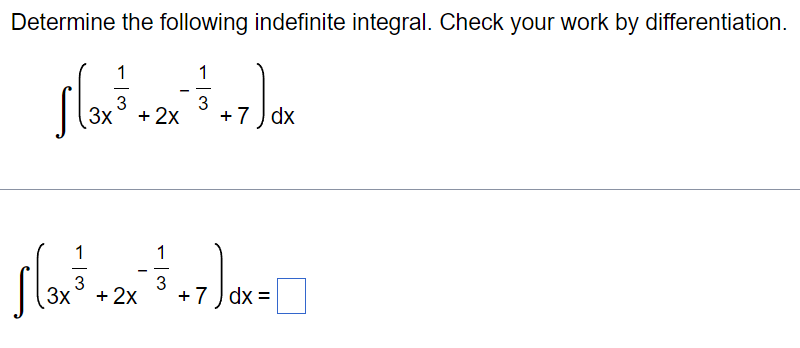Solved Determine the following indefinite integral. Check | Chegg.com