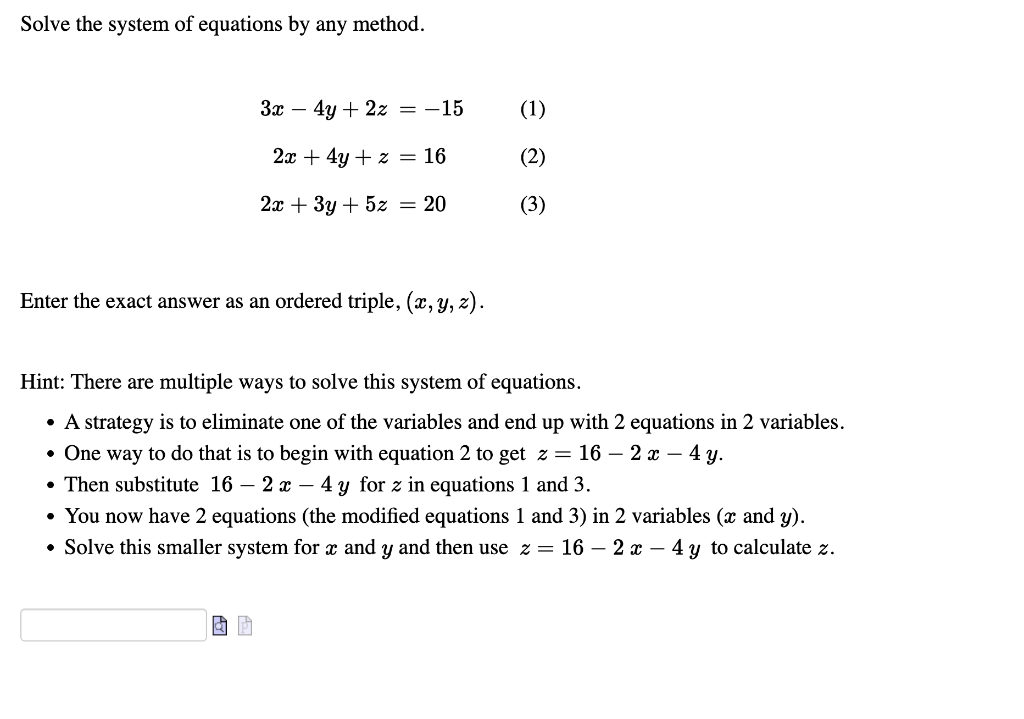 Solved Solve the system of equations by any method. | Chegg.com