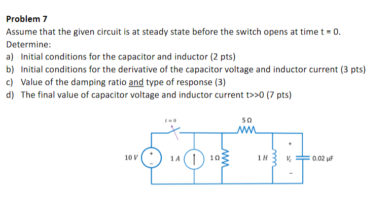 Solved Problem 7 Assume that the given circuit is at steady | Chegg.com