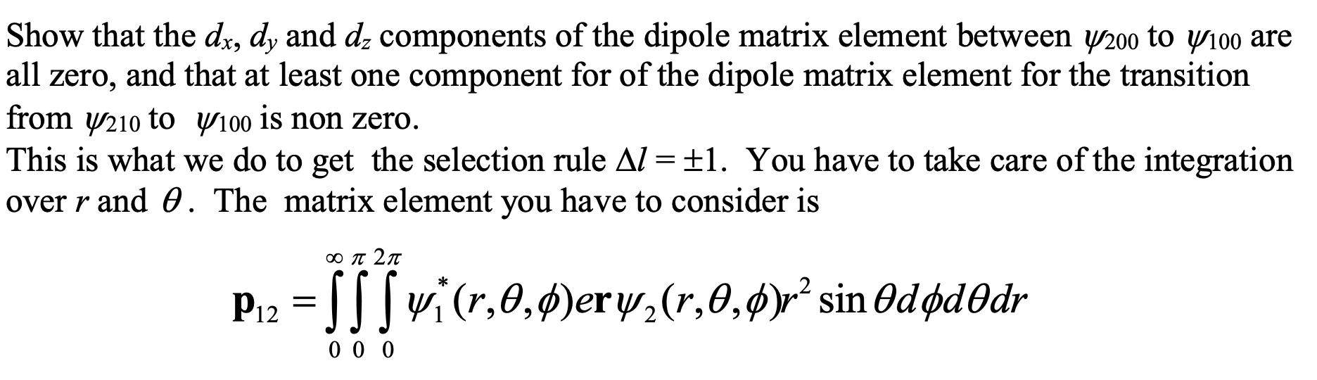 Solved Show that the dx, dy and d, components of the dipole | Chegg.com