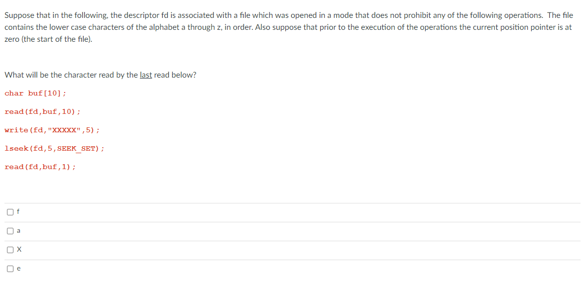 Solved Suppose that in the following, the descriptor fd is | Chegg.com
