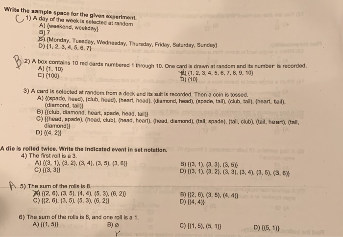 Solved Write the sample space for the given experiment. 1) A | Chegg.com