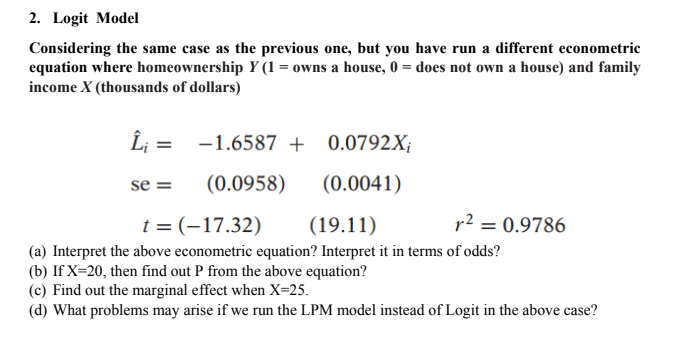 Solved 2. Logit Model Considering the same case as the | Chegg.com