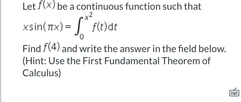 Solved Let f(x) be a continuous function such that xsin(1x) | Chegg.com