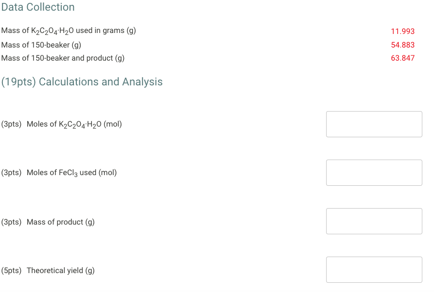 Solved Data Collection Mass of K2C204 H20 used in grams (g) | Chegg.com