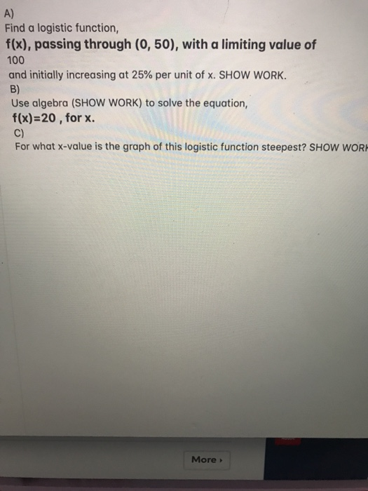 Solved A) Find a logistic function, f(x), passing through | Chegg.com