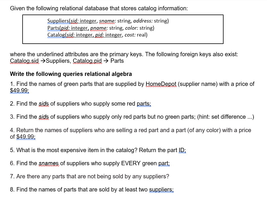 Solved Suppliers(sid; integer, sname: string, address: | Chegg.com
