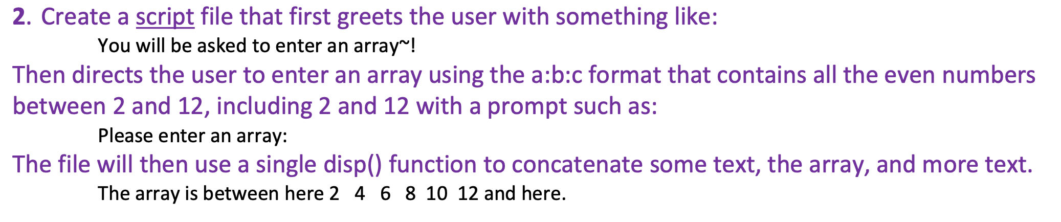 Solved 2. Create a script file that first greets the user | Chegg.com