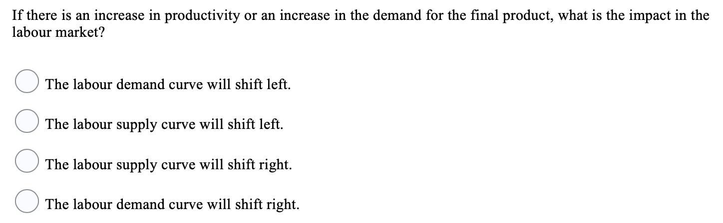 Solved If there is an increase in productivity or an | Chegg.com