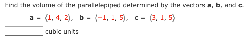 Solved Find the volume of the parallelepiped determined by | Chegg.com