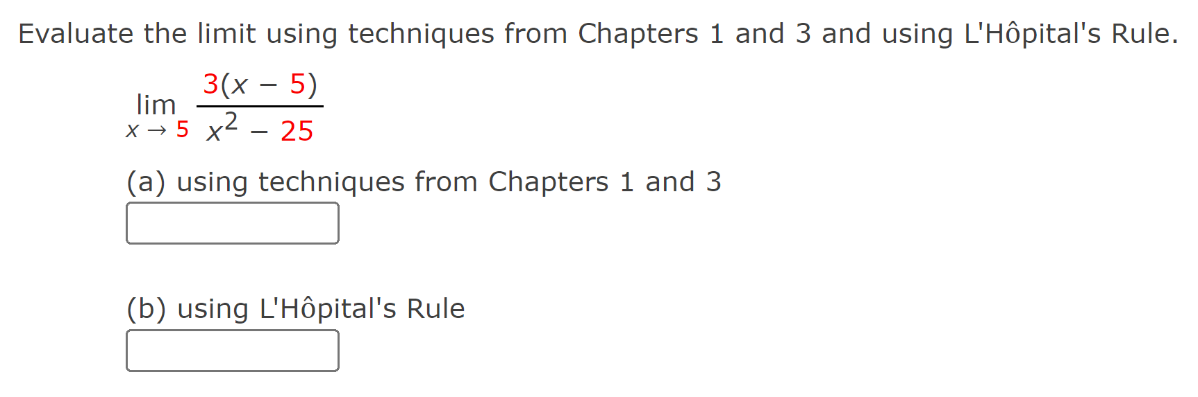 Solved Evaluate the limit using techniques from Chapters 1 | Chegg.com