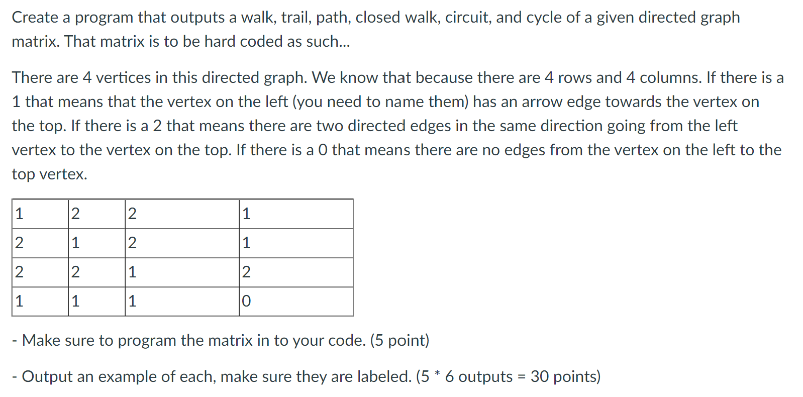 Solved Create a program that outputs a walk, trail, path, | Chegg.com Solved Create a program that outputs a walk, trail, path, | Chegg.com