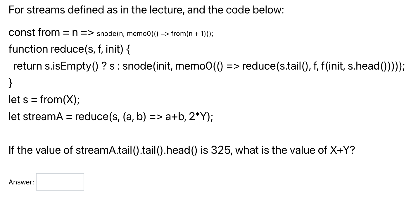 Solved For streams defined as in the lecture, and the code | Chegg.com
