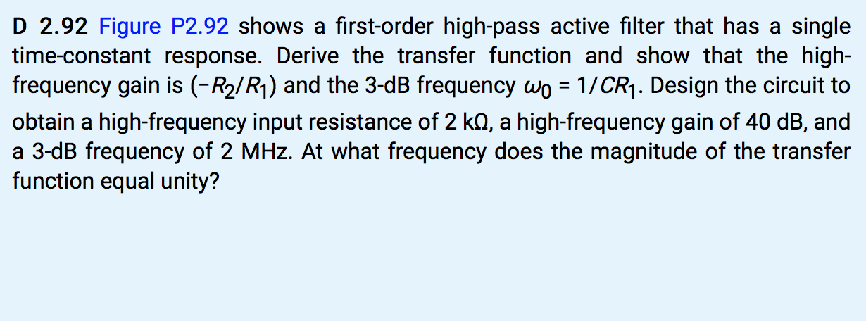 Solved D 2.92 Figure P2.92 shows a first-order high-pass | Chegg.com
