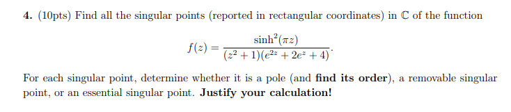 Solved 4. (10pts) Find all the singular points (reported in | Chegg.com