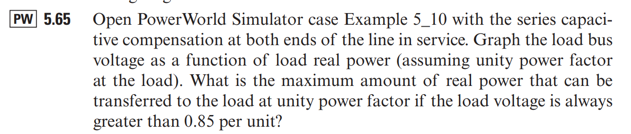 Solved PW 5.65 ﻿Open PowerWorld Simulator case Example 5_10 | Chegg.com
