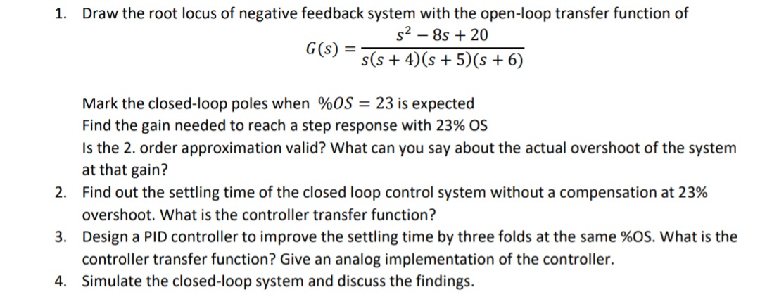 Draw the root locus of negative feedback system with | Chegg.com