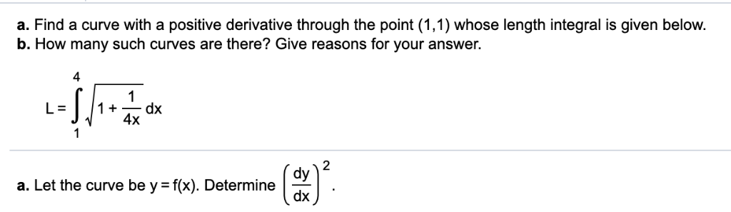 Solved a. Find a curve with a positive derivative through | Chegg.com