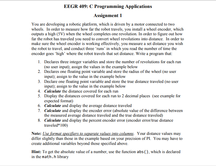 Solved EEGR 409: C Programming Applications Assignment 1 You | Chegg.com