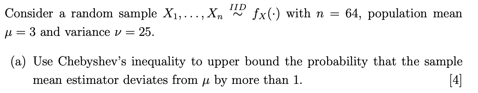 Solved IID Consider a random sample X1, ..., Xn fx(-) with n | Chegg.com