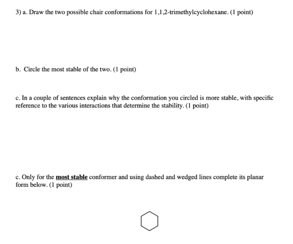 Solved 3) a. Draw the two possible chair conformations for | Chegg.com | Chegg.com