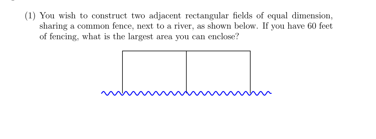 Solved (1) You wish to construct two adjacent rectangular | Chegg.com