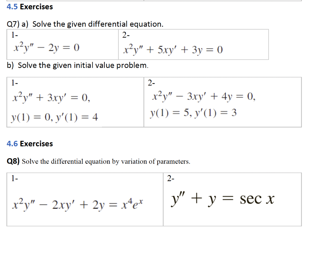 Solved Q7) a) Solve the given differential equation. | Chegg.com