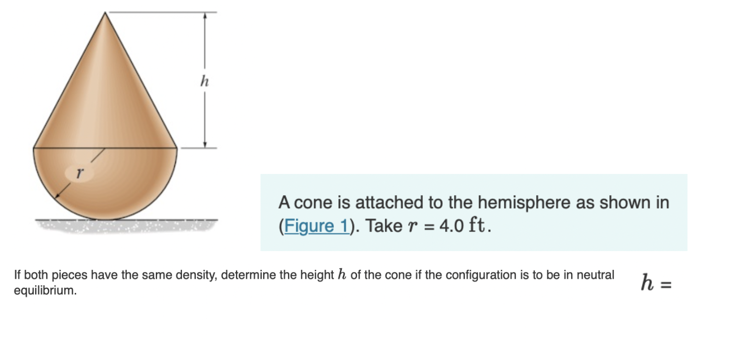 Solved A cone is attached to the hemisphere as shown | Chegg.com