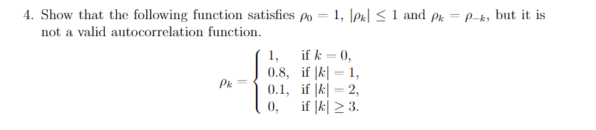 Solved 4. Show that the following function satisfies | Chegg.com