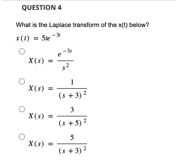 Solved What is the Laplace transform of the x(t) below? | Chegg.com