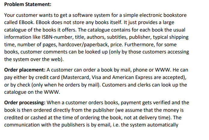 Problem Statement: Your customer wants to get a | Chegg.com