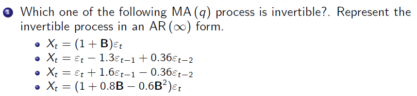 Solved Which one of the following MA (q) process is | Chegg.com