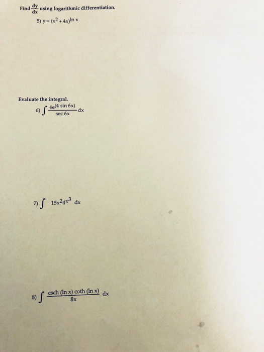 Solved Find dx using logarithmic differentiation. 5) y = (x2 | Chegg.com