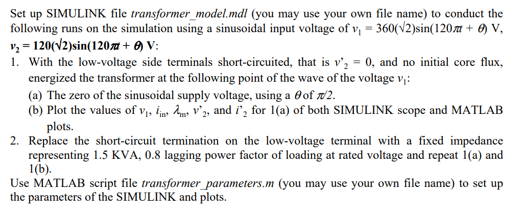 Solved Set up SIMULINK file transformer_model.mdl (you may | Chegg.com