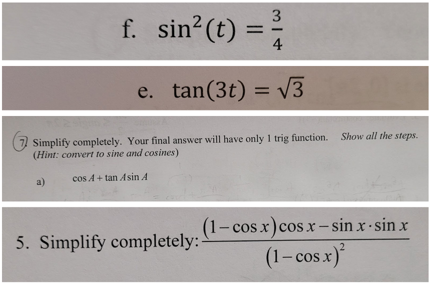 Solved f. sin2(t)=43 e. tan(3t)=3 (7) Simplify completely. | Chegg.com